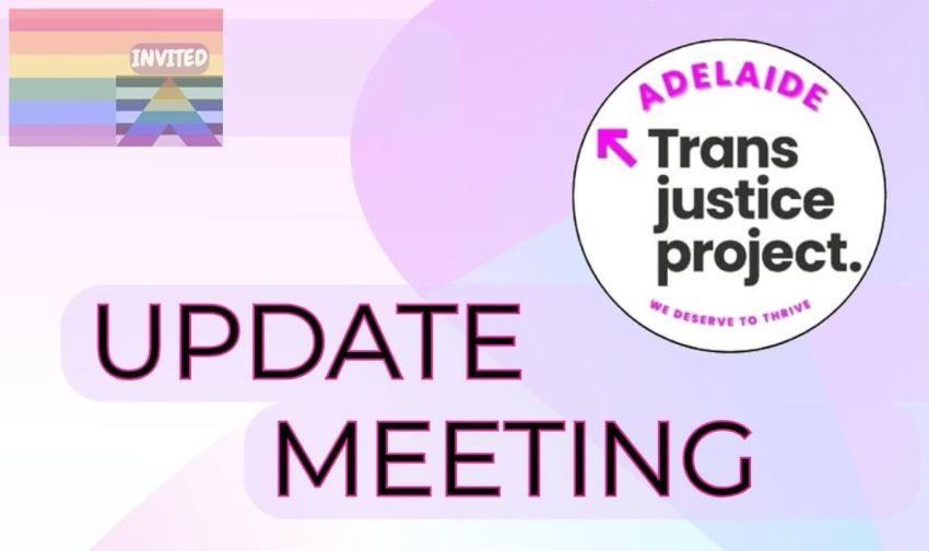 Trans Justice Adelaide Meeting